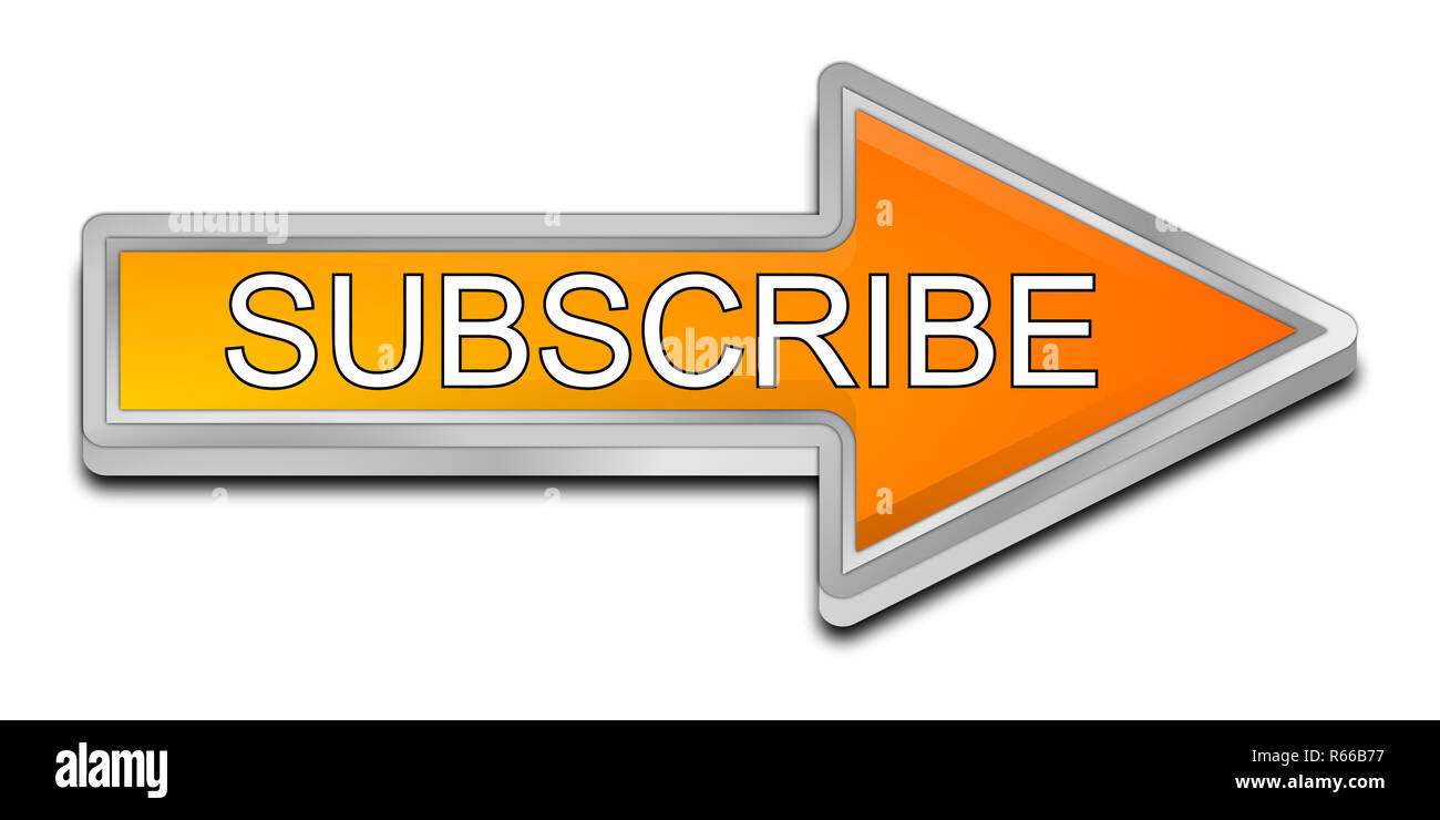 orange Subscribe Arrow Button - 3d illustration Stock Photo - Alamy