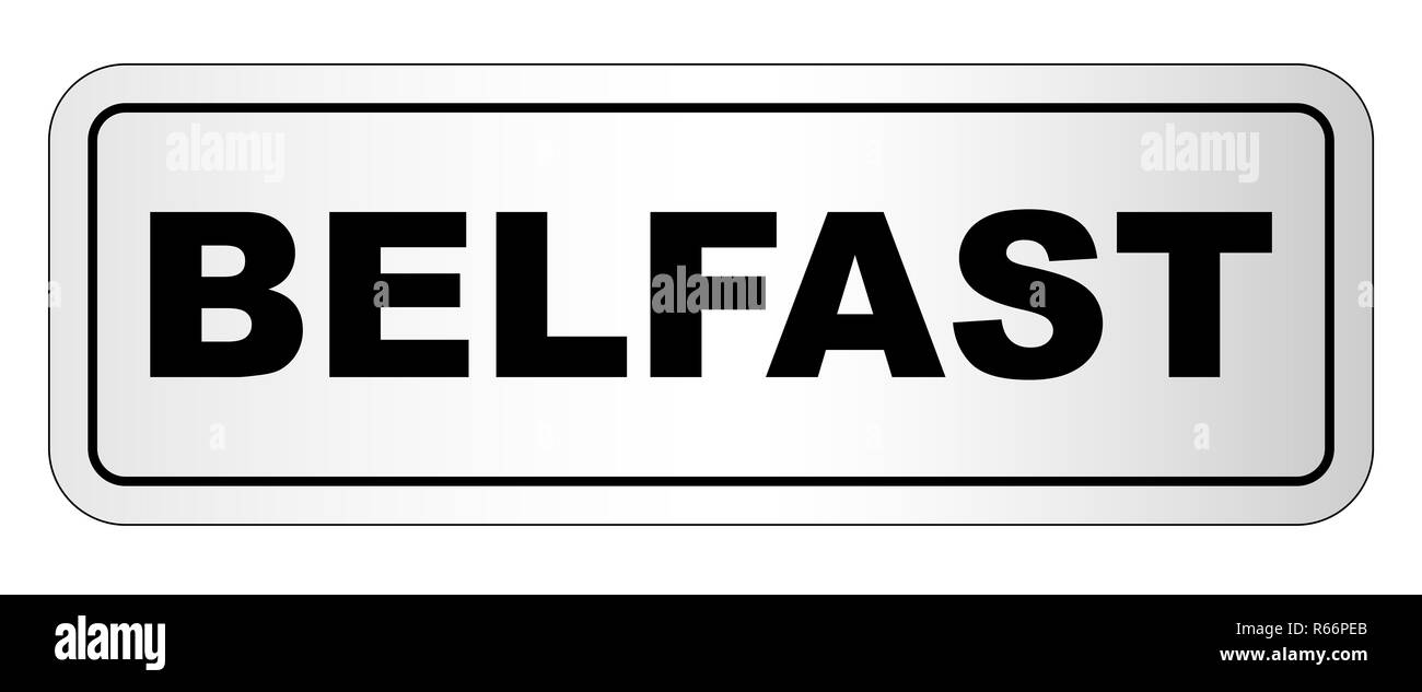 Belfast City Nameplate Stock Photo - Alamy