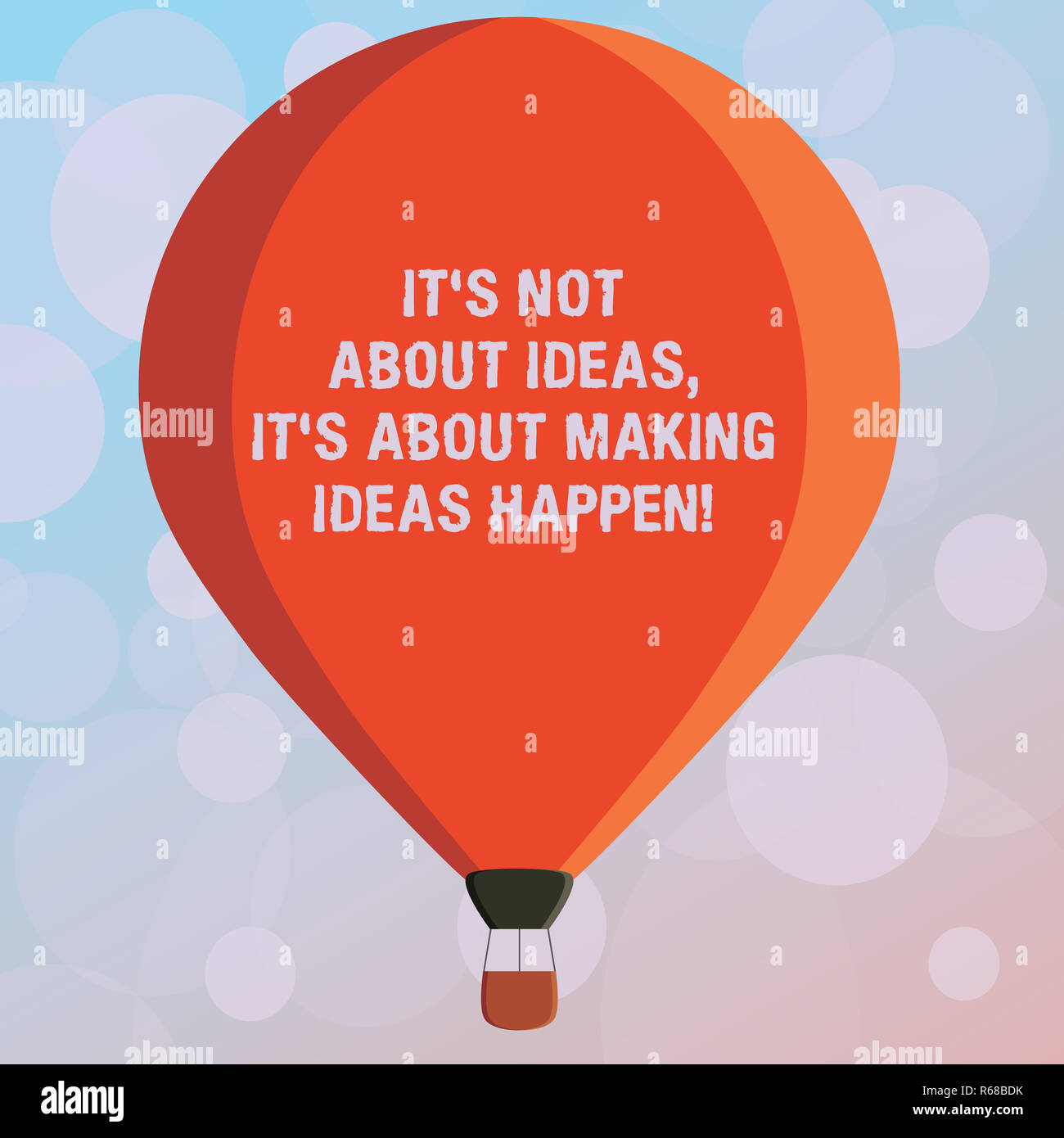 Text sign showing It S Is Not About Ideas It S Is About Making Ideas ...
