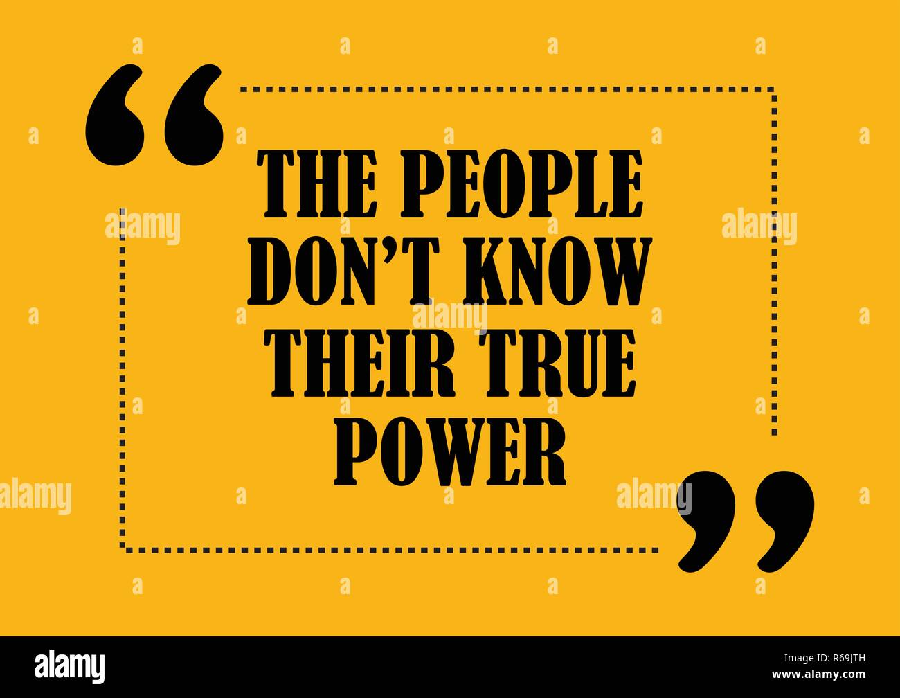 Inspirational motivational quote The people do not know their true ...