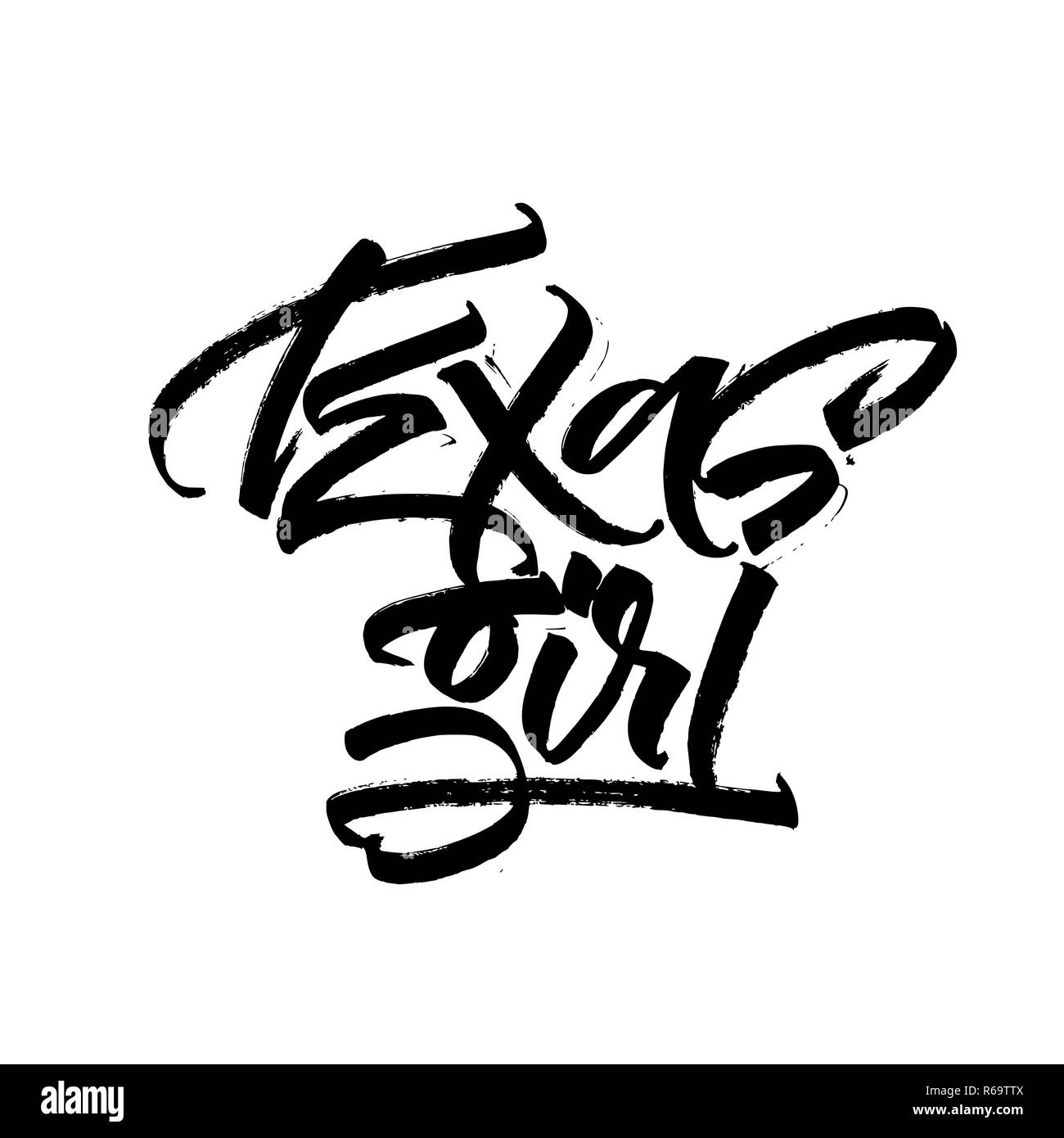 Texas girl. Modern Calligraphy Hand Lettering for Serigraphy Print ...