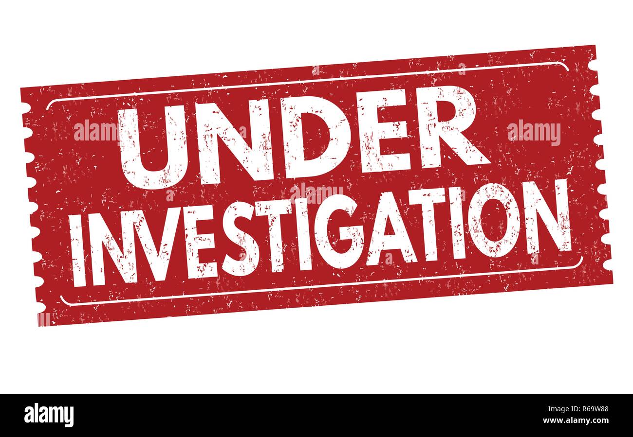 Under investigation sign or stamp on white background, vector ...