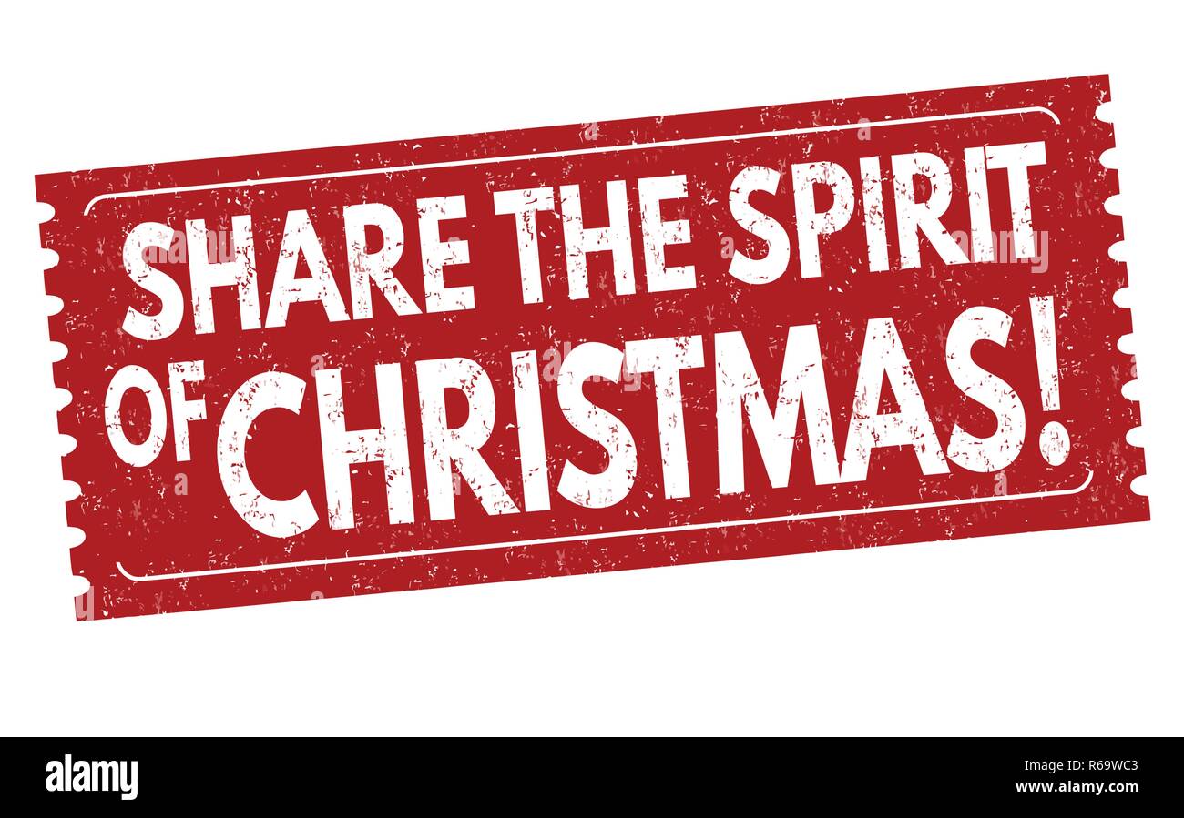 Share the spirit of Christmas sign or stamp on white background, vector ...