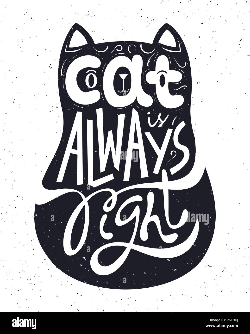 Cat is always right hand lettering Stock Vector Image & Art - Alamy
