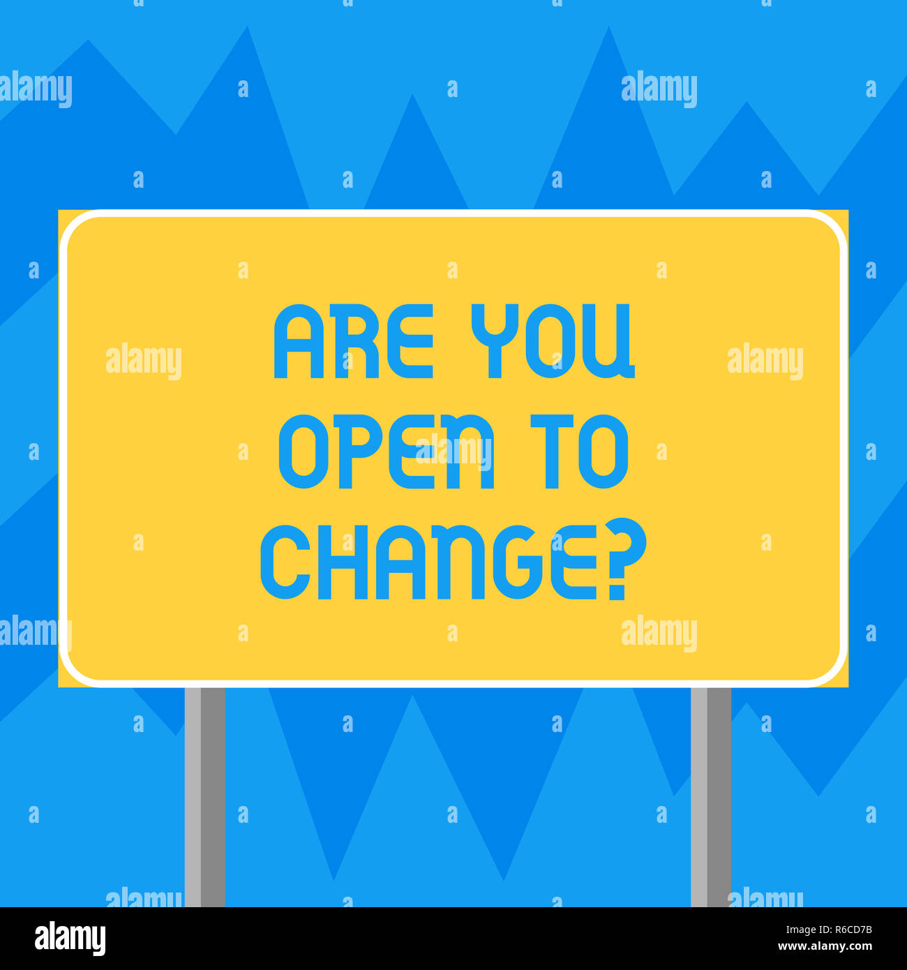 Text sign showing Are You Open To Changequestion. Conceptual photo Tell ...