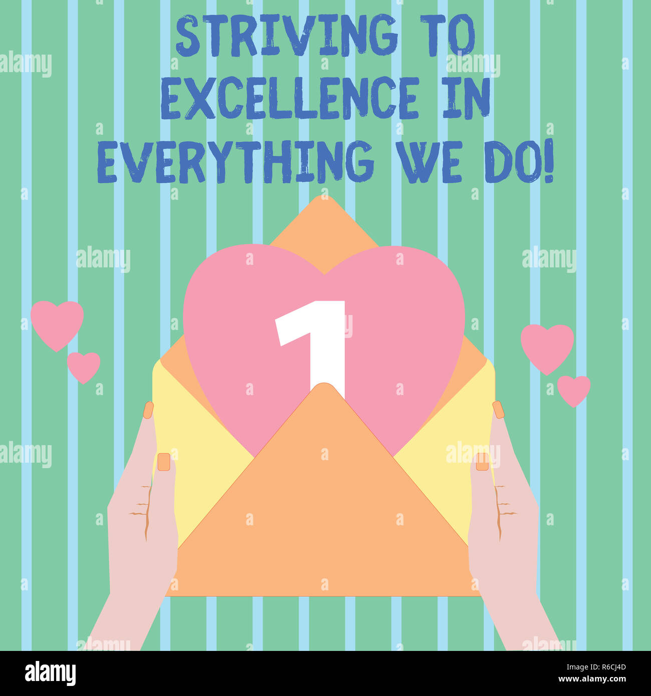 Writing note showing Striving To Excellence In Everything We Do ...