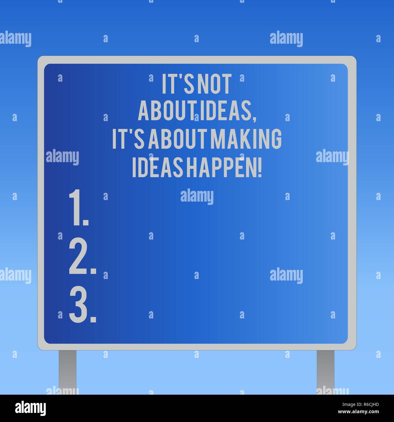 Text sign showing It S Is Not About Ideas It S Is About Making Ideas ...