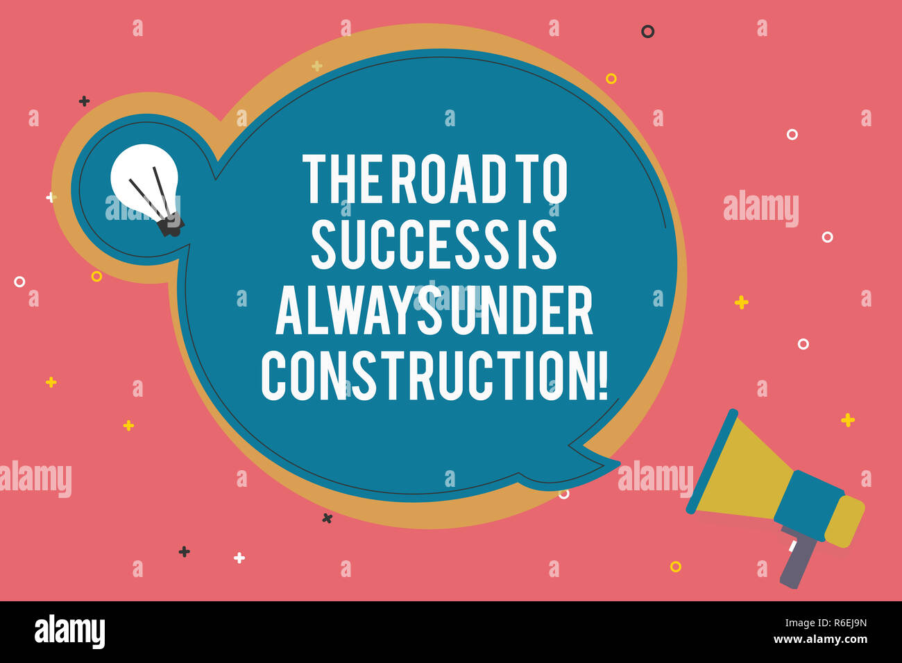 Text sign showing The Road To Success Is Always Under Construction ...
