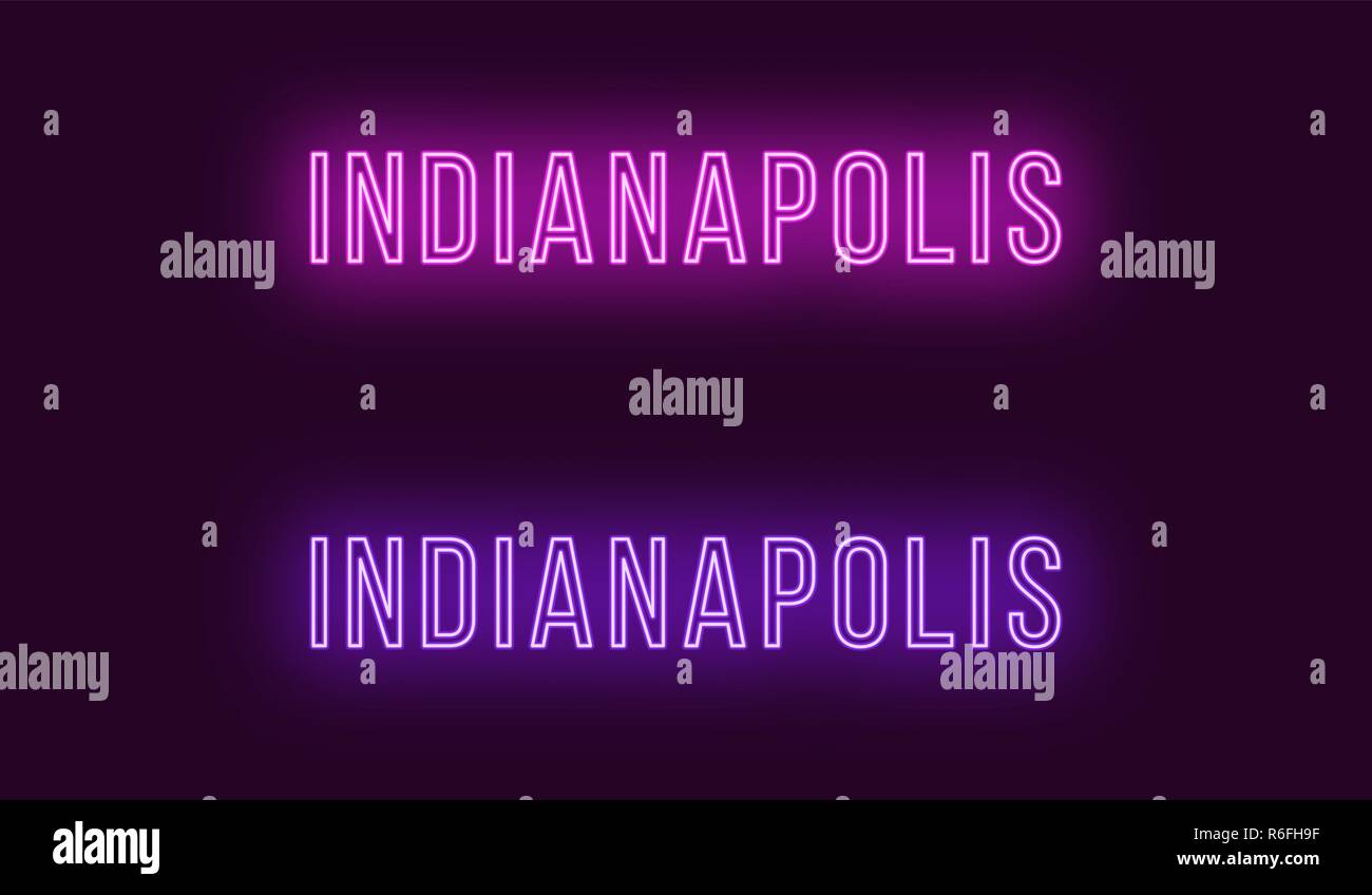 Neon name of Indianapolis city in USA. Vector text of Indianapolis ...
