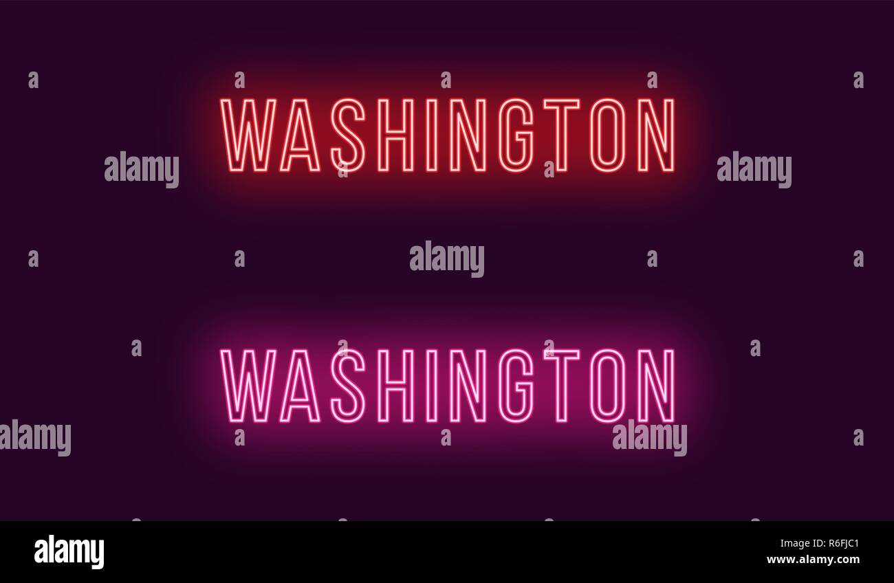 Neon name of Washington city in USA. Vector text of Washington, Neon ...