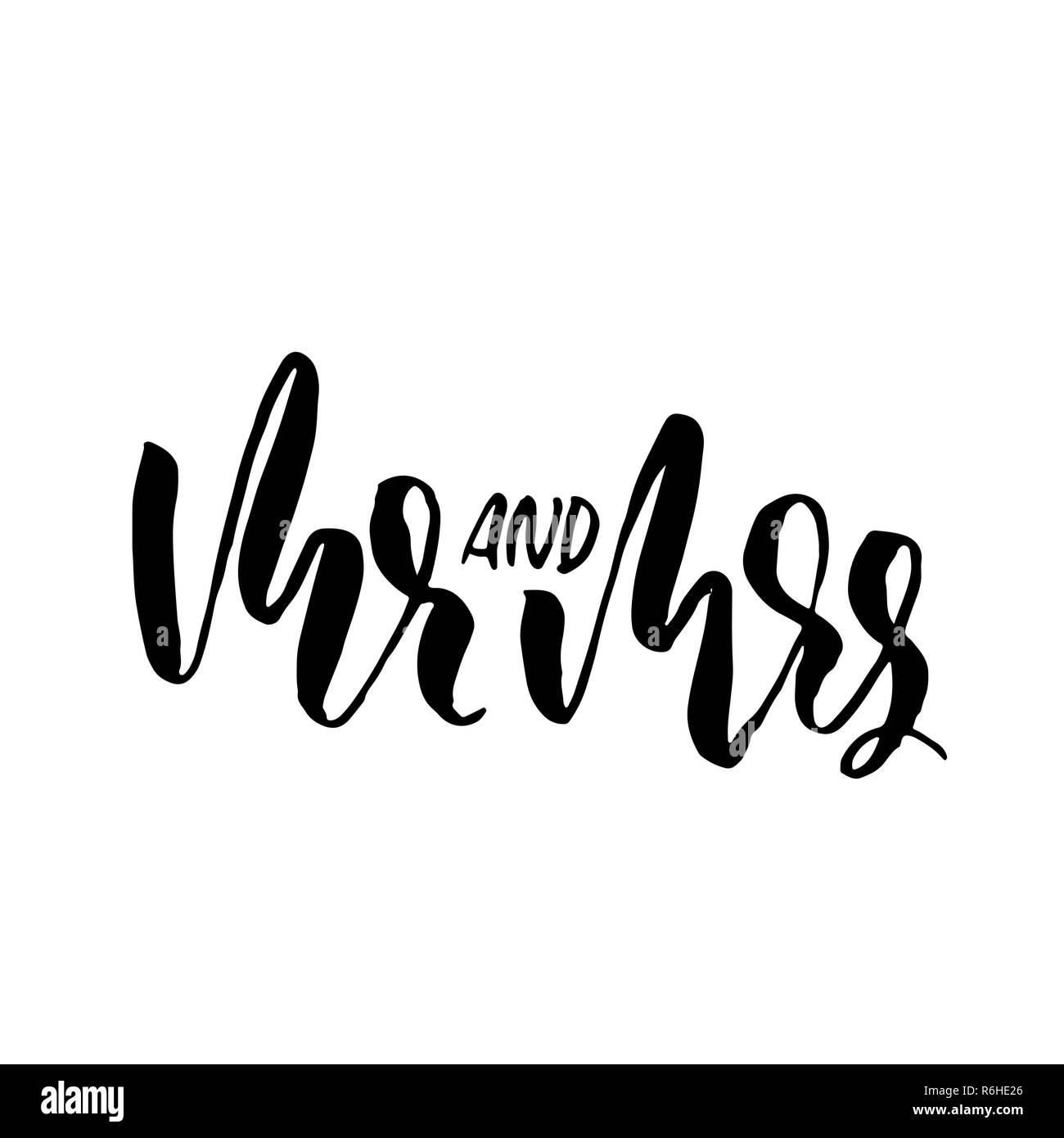 Mr and Mrs. Modern brush pen lettering. Wedding template. Bride and ...