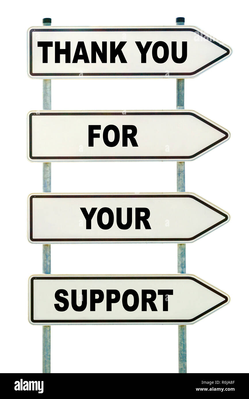 Thanks for your support sign hi-res stock photography and images - Alamy