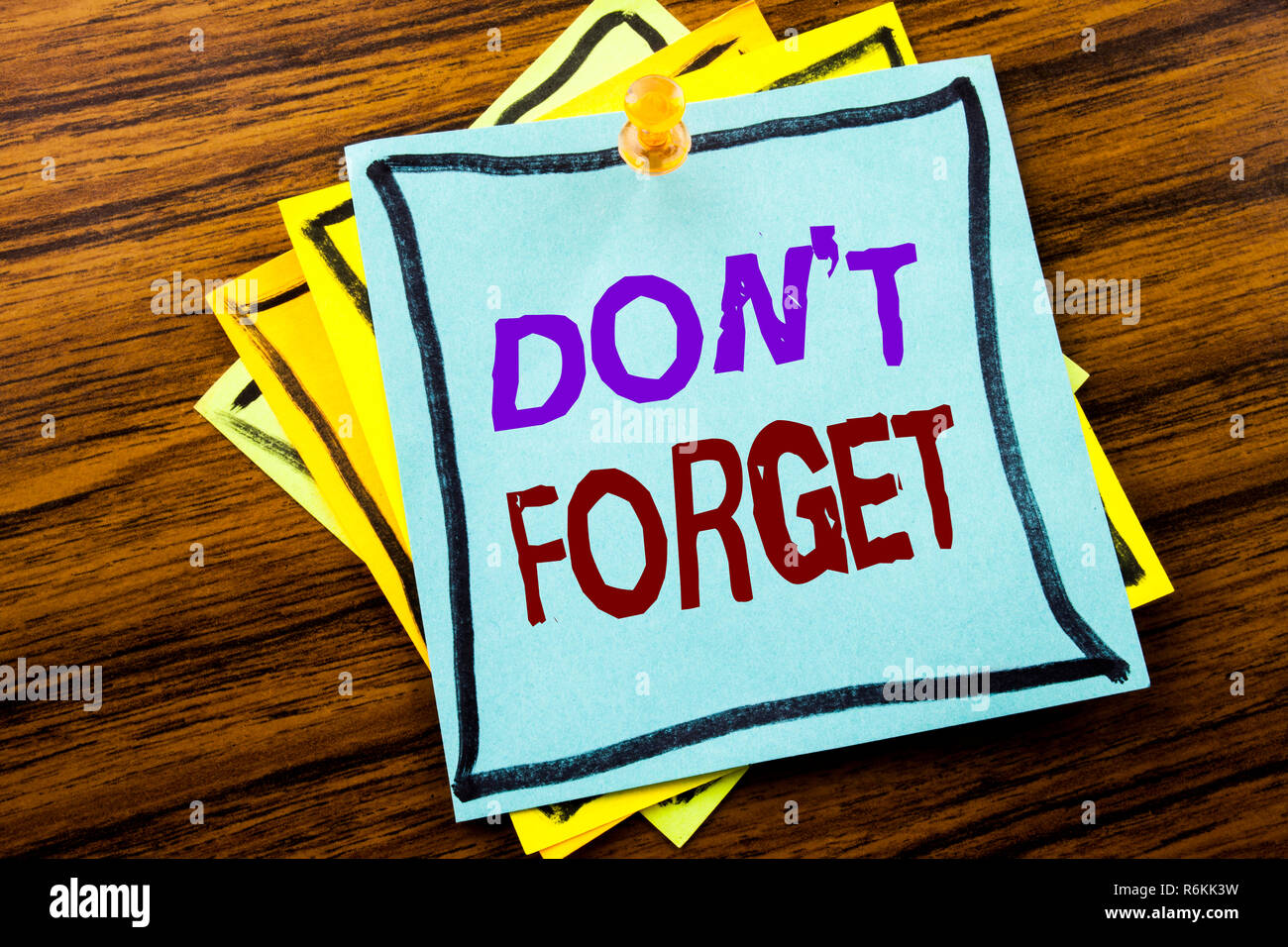 Writing text showing Do Not Forget. Business concept for Don t memory ...