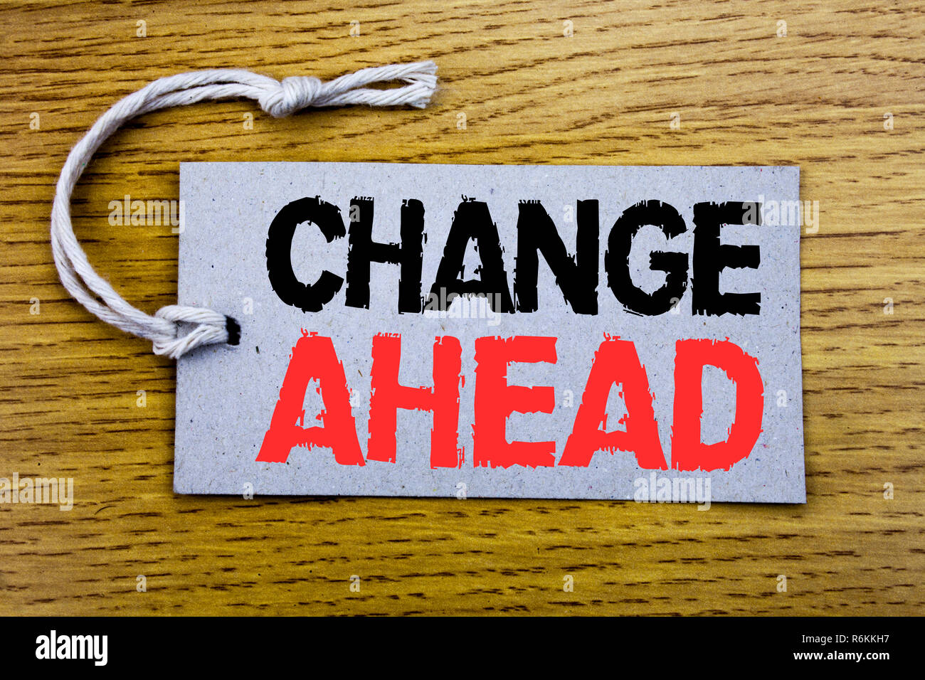 Conceptual hand writing text caption showing Change Ahead Red Word ... Conceptual hand writing text caption showing Change Ahead Red Word ...