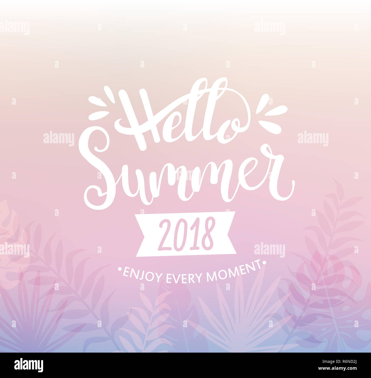 Hello summer 2018 lettering with tropical leaves Stock Photo - Alamy