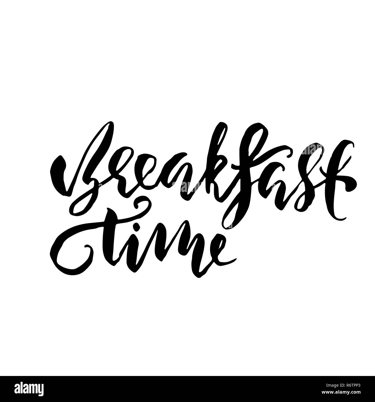 Breakfast time banner. Modern dry brush lettering. Calligraphy poster ...
