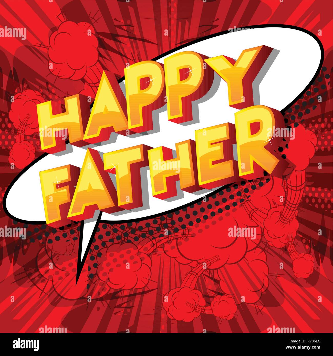 Happy Father - Vector illustrated comic book style phrase on abstract ...