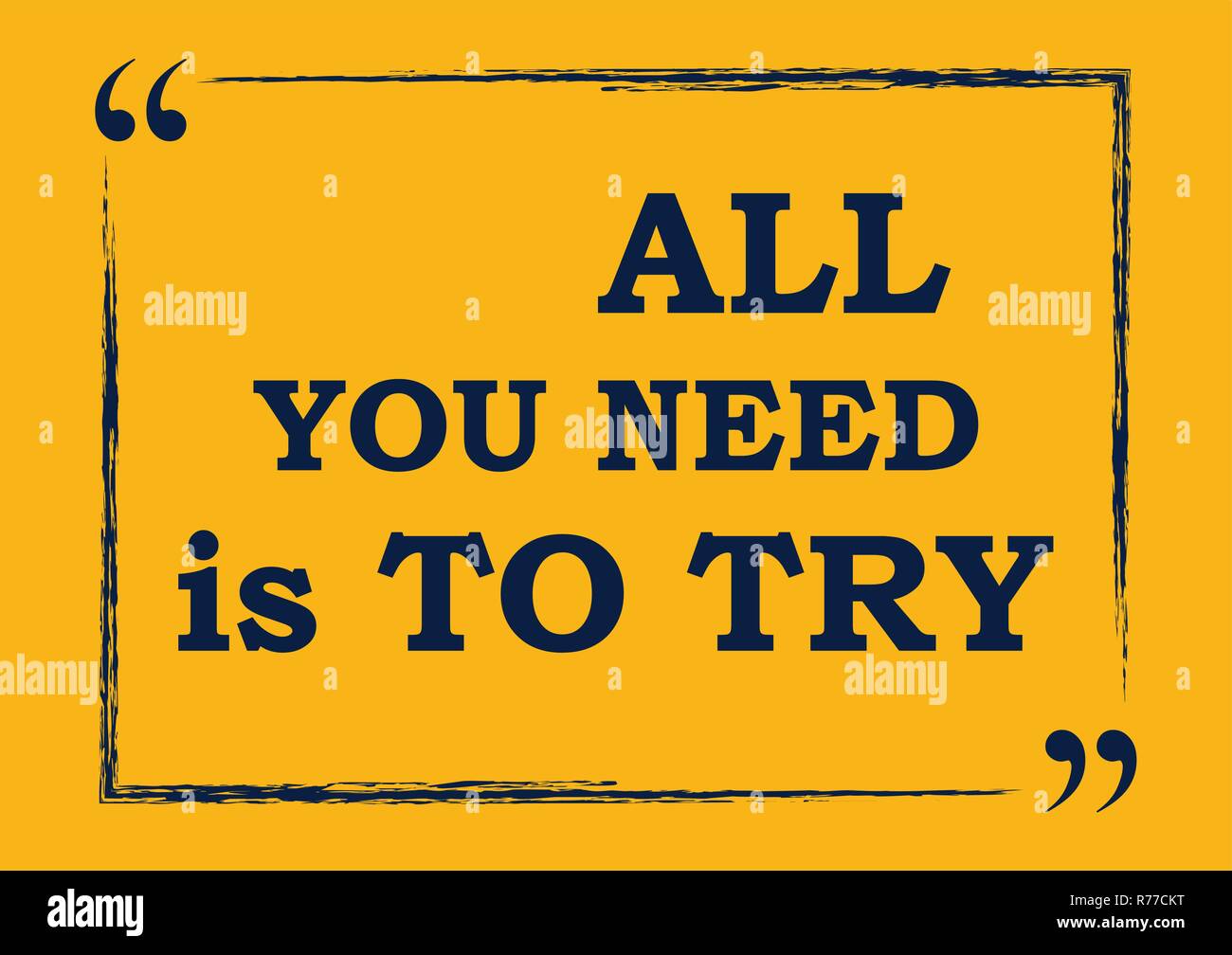 All you need is to try Vector illustration Stock Vector Image & Art - Alamy