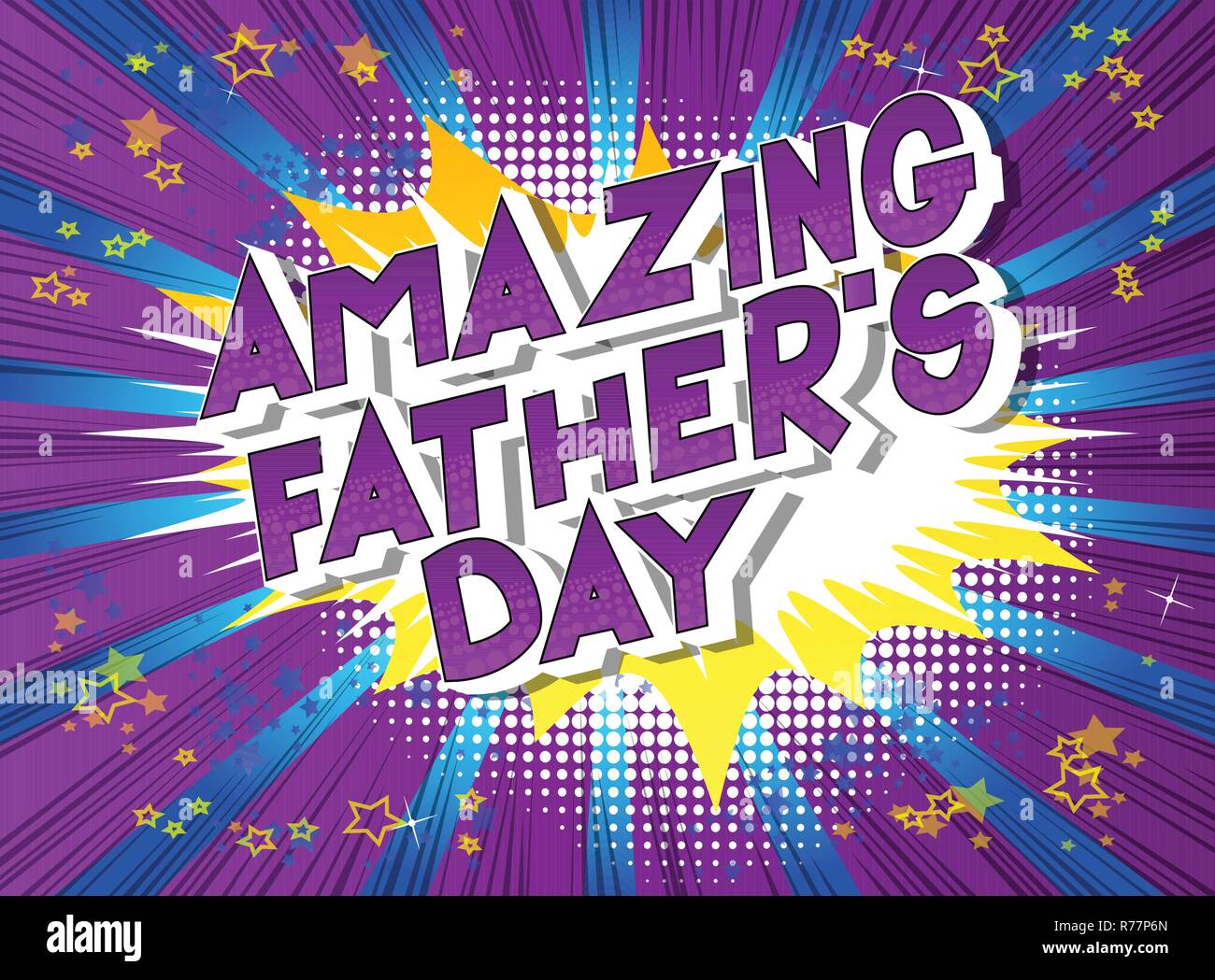 Amazing Father's Day - Vector illustrated comic book style phrase on ...