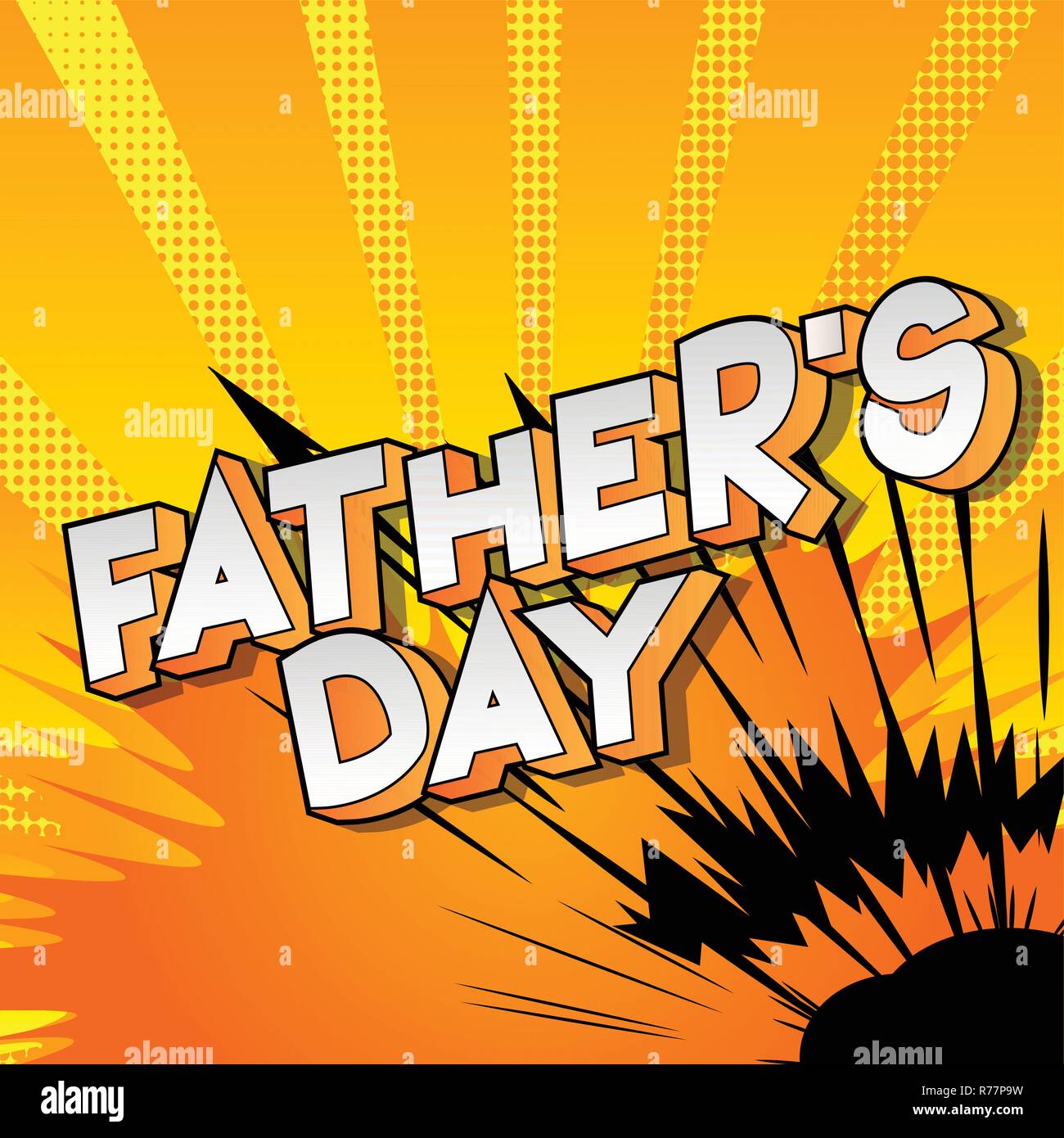 Father's Day - Vector illustrated comic book style phrase on abstract ...