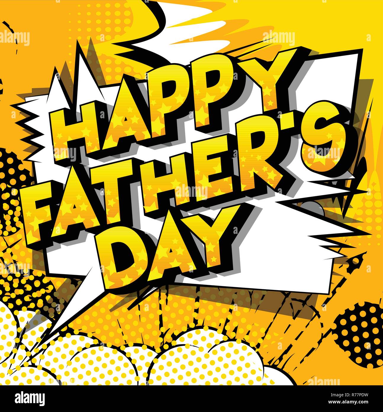 Happy Father's Day - Vector illustrated comic book style phrase on ...