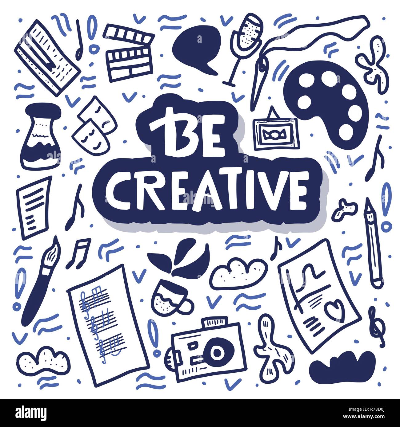 Be creative concept. Lettering with art symbols. Handwritten quote ...