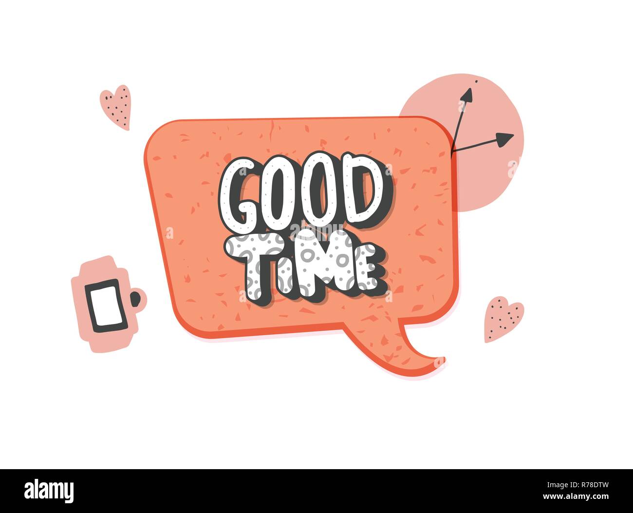 Good Time handwritten lettering with speech bubble decoration. Poster ...