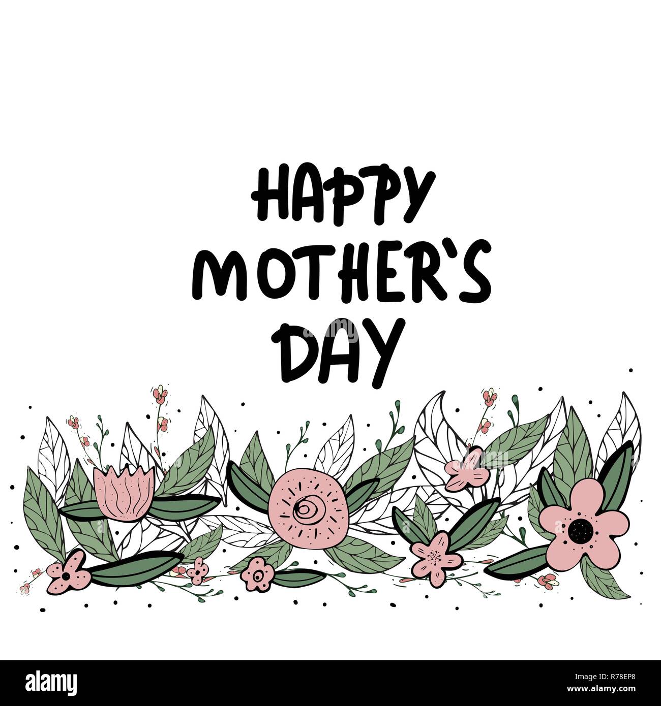 Happy Mothers Day lettering with wild flowers decoration. Greeting card ...