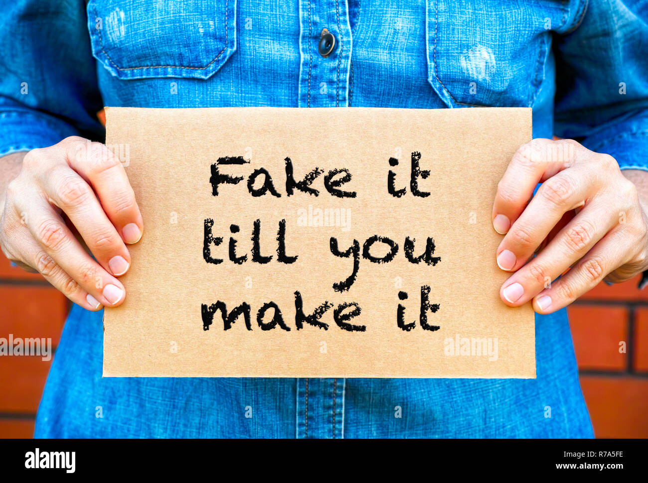 Fake it till you make it hi-res stock photography and images - Alamy
