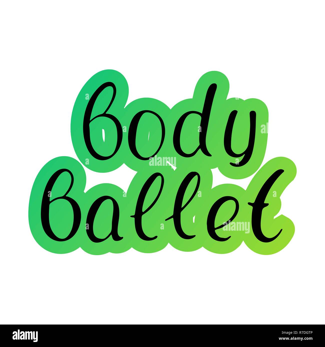 Dance body ballet. Music Vector illustration Lettering Stock Vector ...