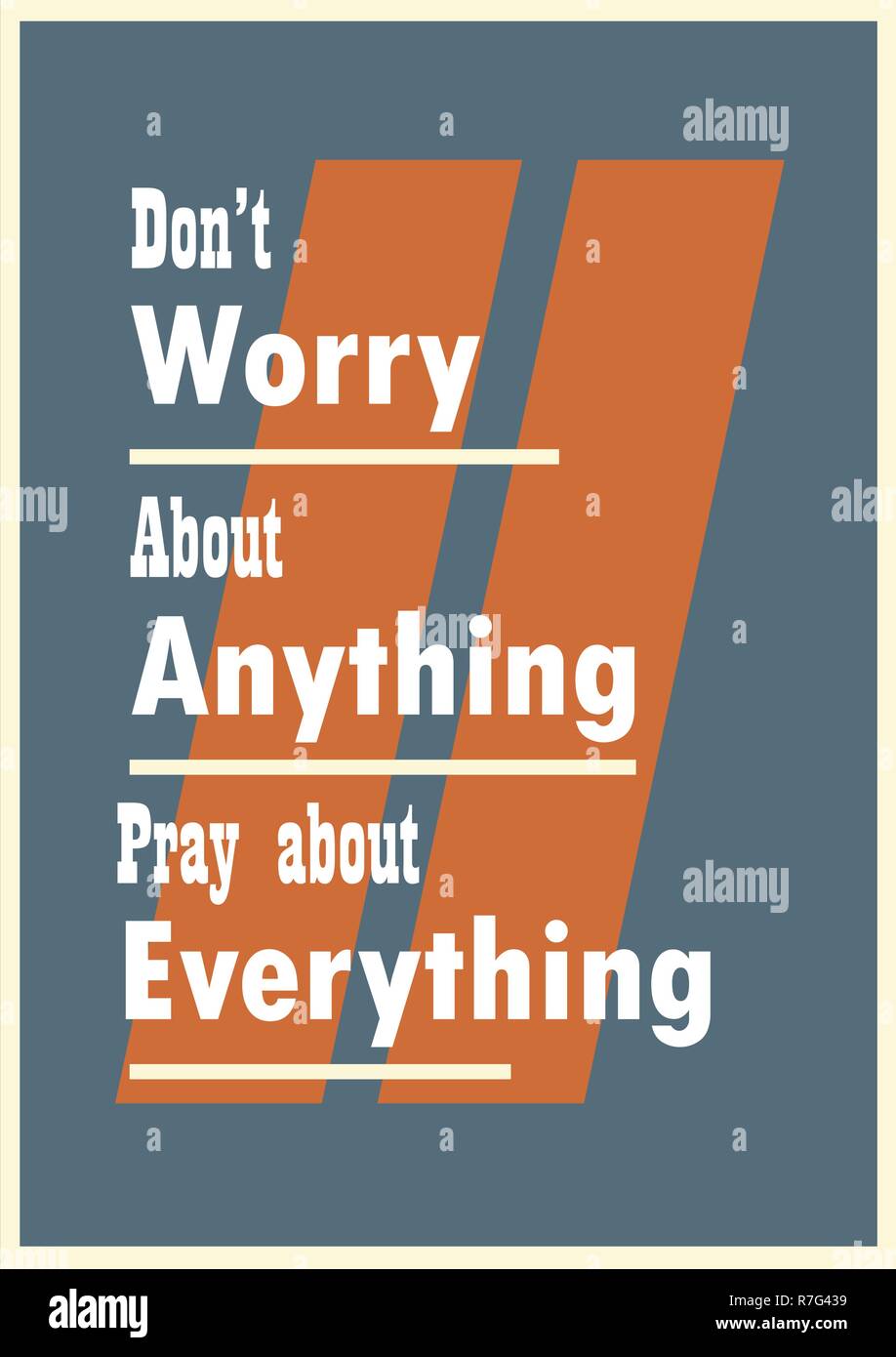 Do not worry about anything pray about everything Vector illustration ...