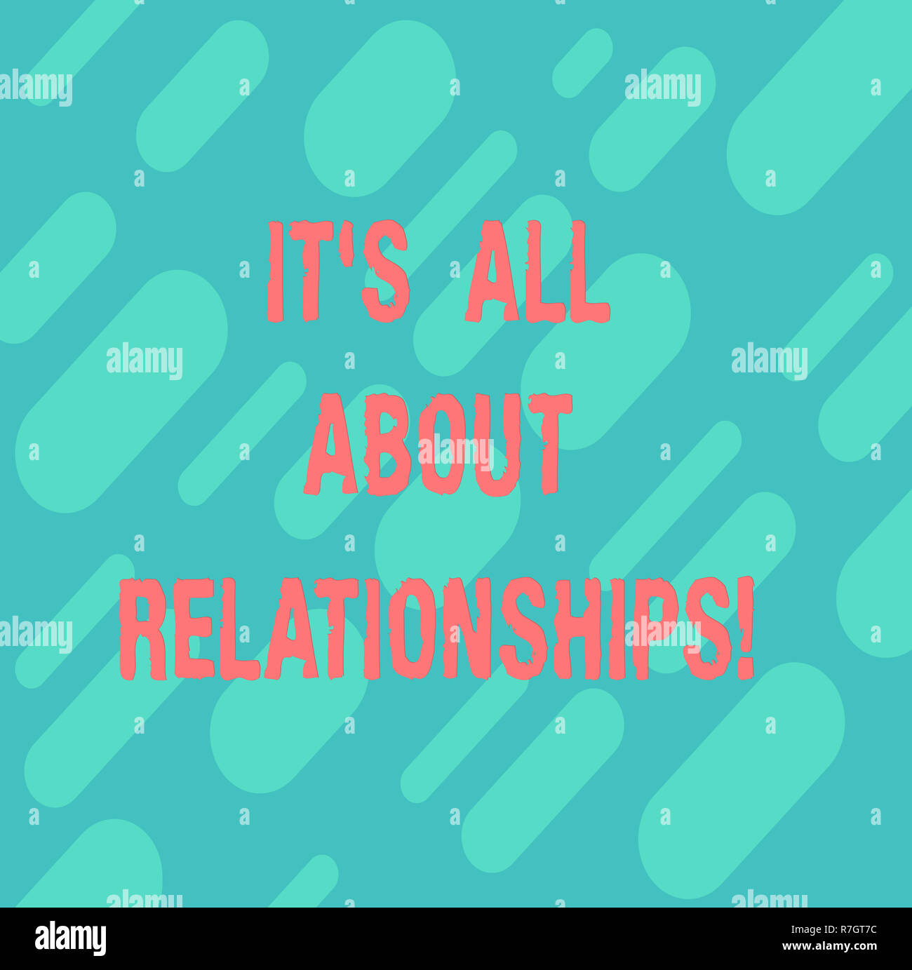 Word writing text It S Is All About Relationships. Business concept for ...