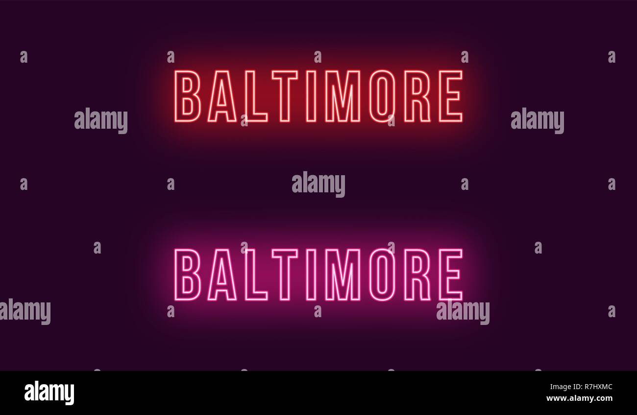 Neon name of Baltimore city in USA. Vector text of Baltimore, Neon ...