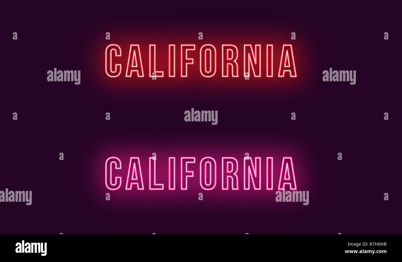 Neon name of California state in USA. Vector text of California, Neon ...