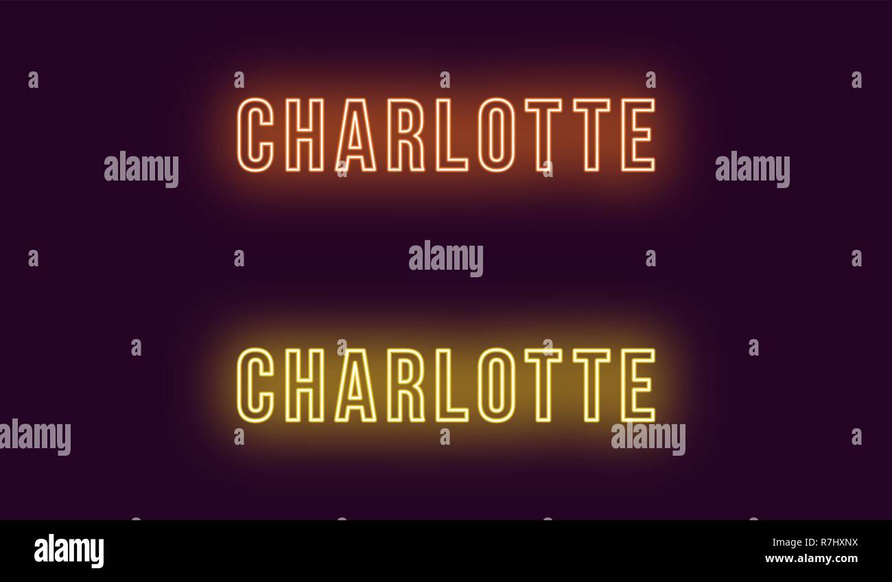 Neon name of Charlotte city in USA. Vector text of Charlotte, Neon ...