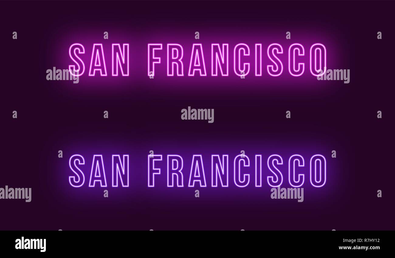 Neon sign san francisco Stock Vector Images - Alamy