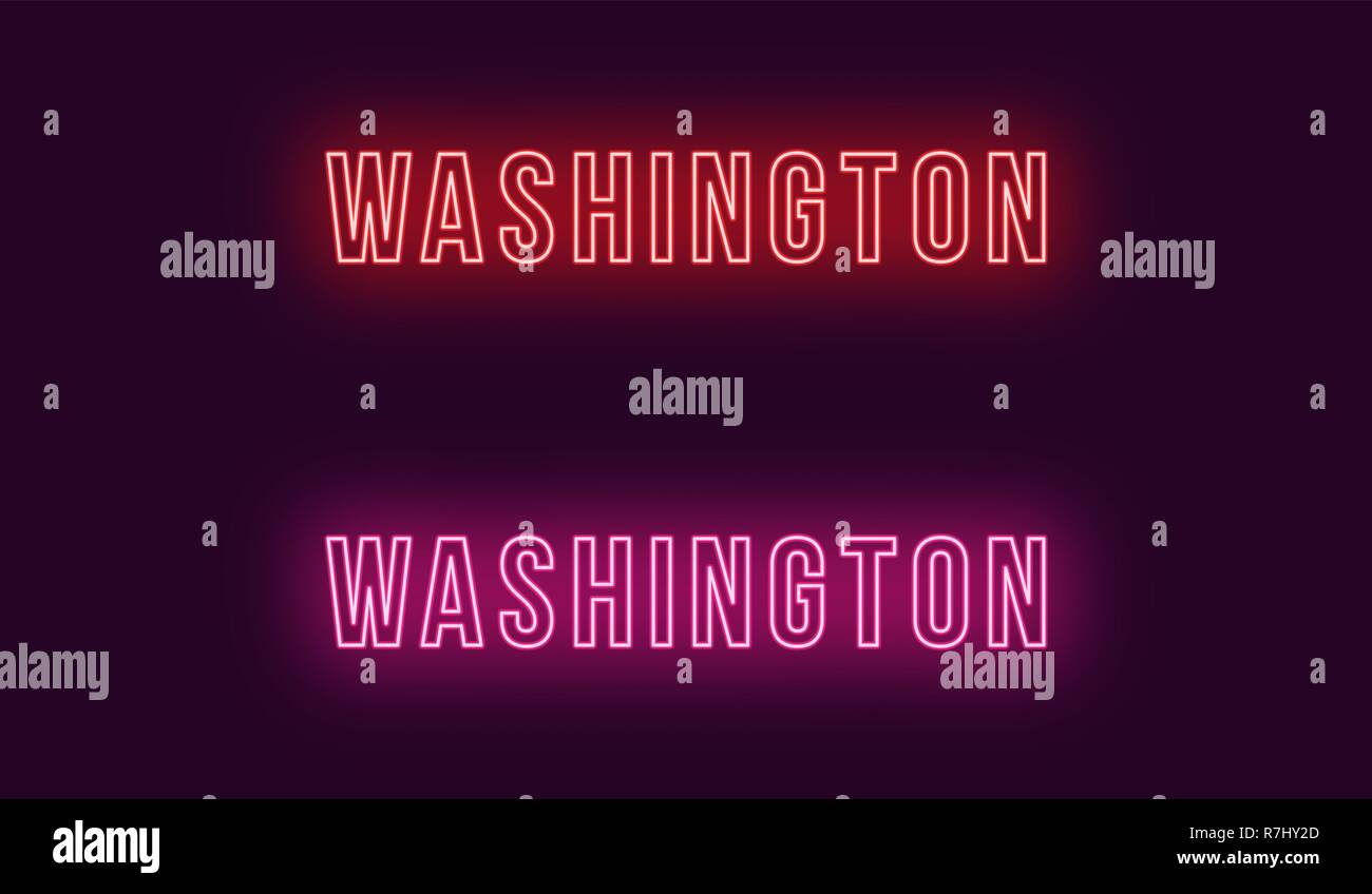 Neon name of Washington city in USA. Vector text of Washington, Neon ...