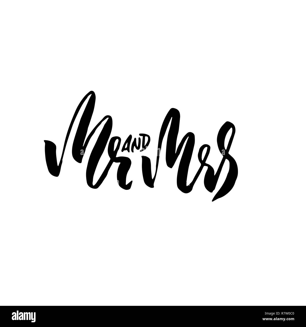 Mr and Mrs. Modern brush pen lettering. Wedding template. Bride and ...