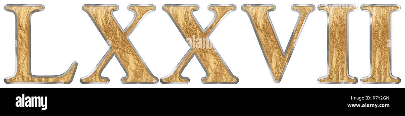 Roman numeral LXXVII, septem et septuaginta, 77, seventy seven ...
