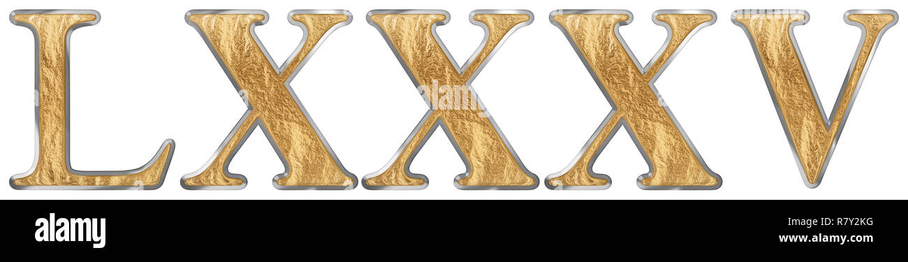 Roman numeral LXXXV, quinque et octoginta, 85, eighty five, isolated on ...