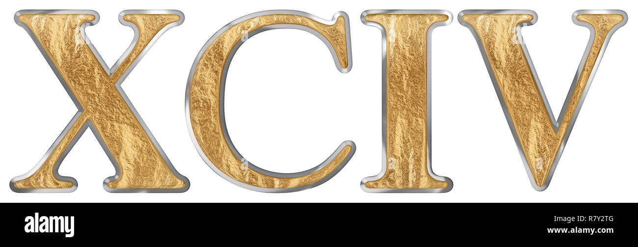 Roman numeral XCIV, quattuor et nonaginta, 94, ninety four, isolated on ...