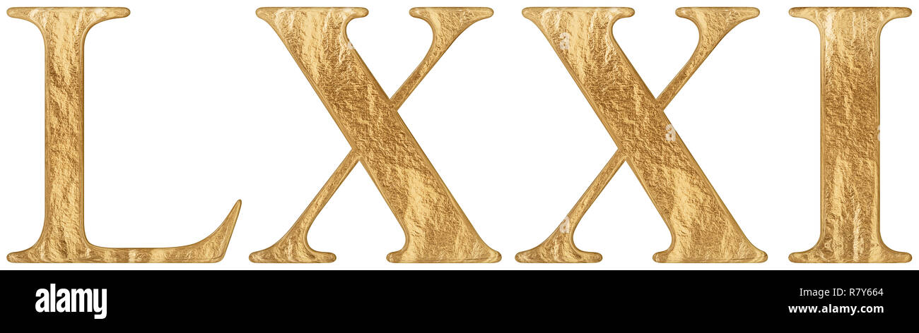 Roman numeral LXXI, unus et septuaginta, 71, seventy one, isolated on ...