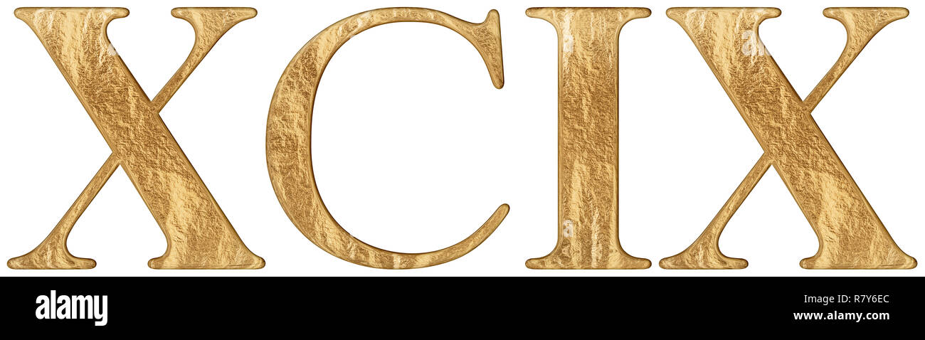 Roman numeral XCIX, novem et nonaginta, 99, ninety nine, isolated on ...