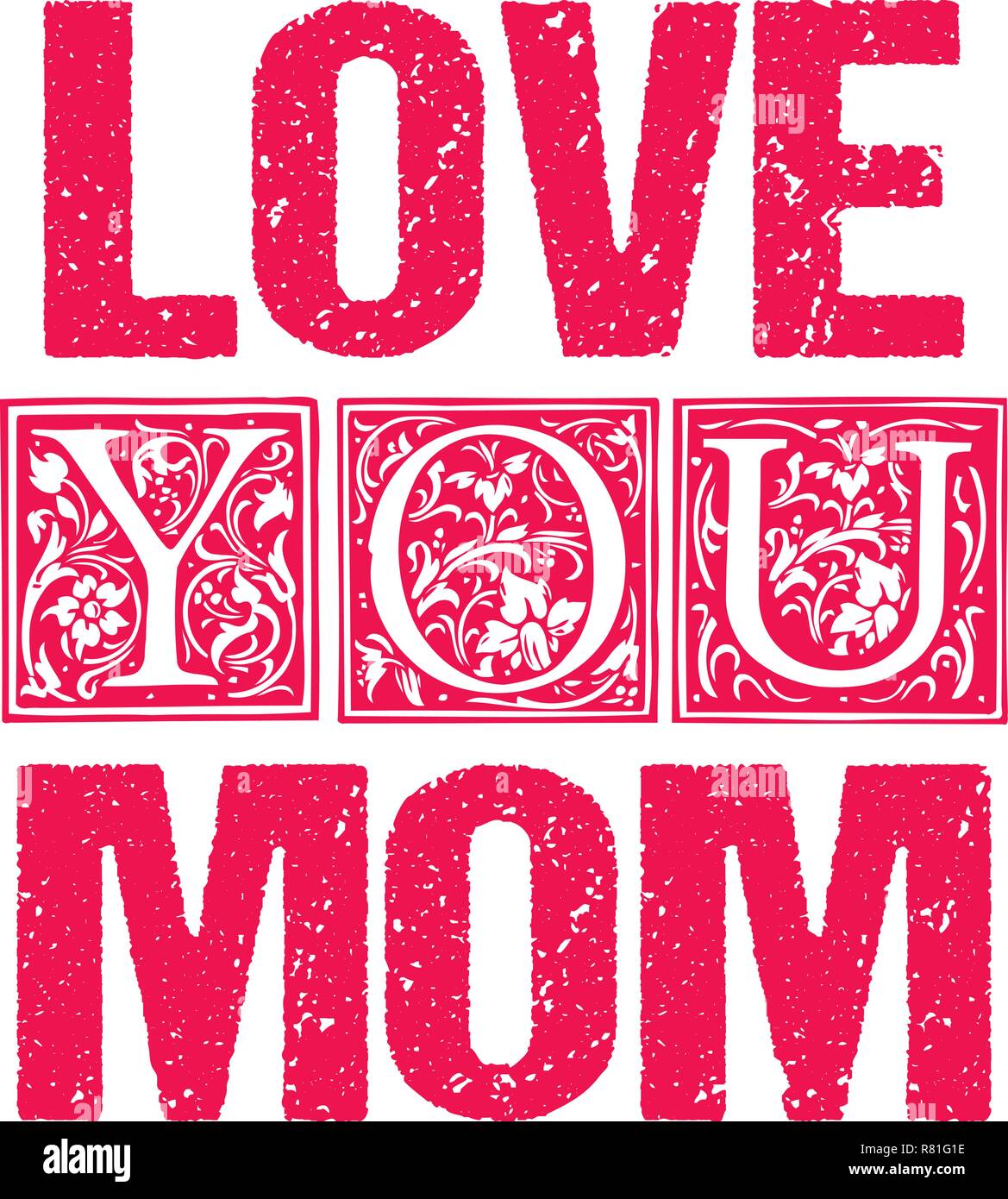 Love You Mom Typographic Design For T Cards Posters Labels Tags