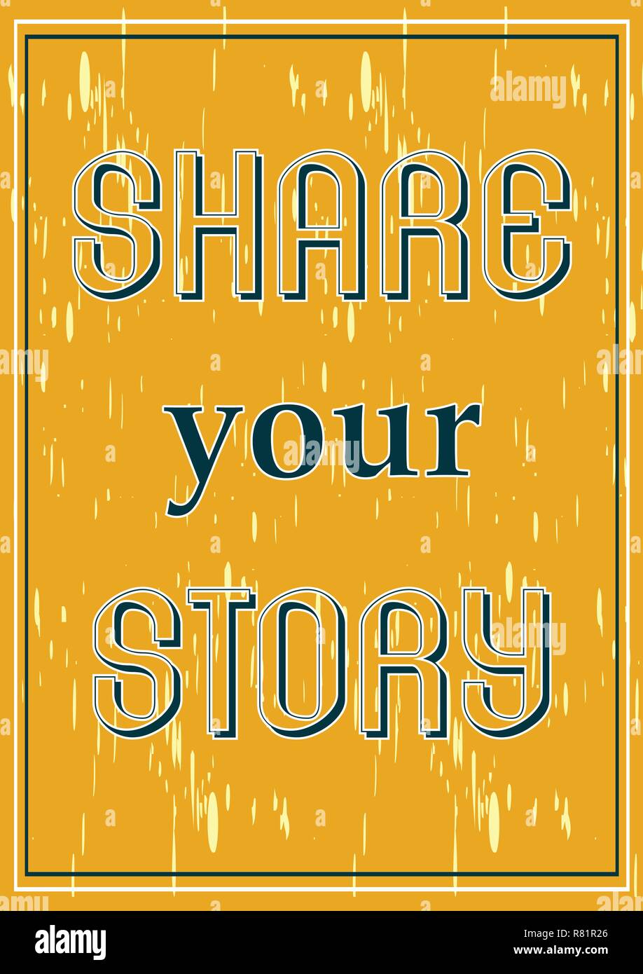 Share your story Poster design Vector illustration Stock Vector Image ...