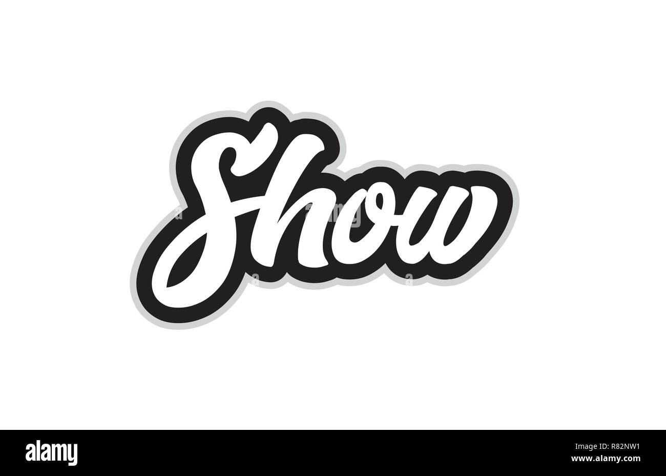 show hand written word text for typography design in black and white ...