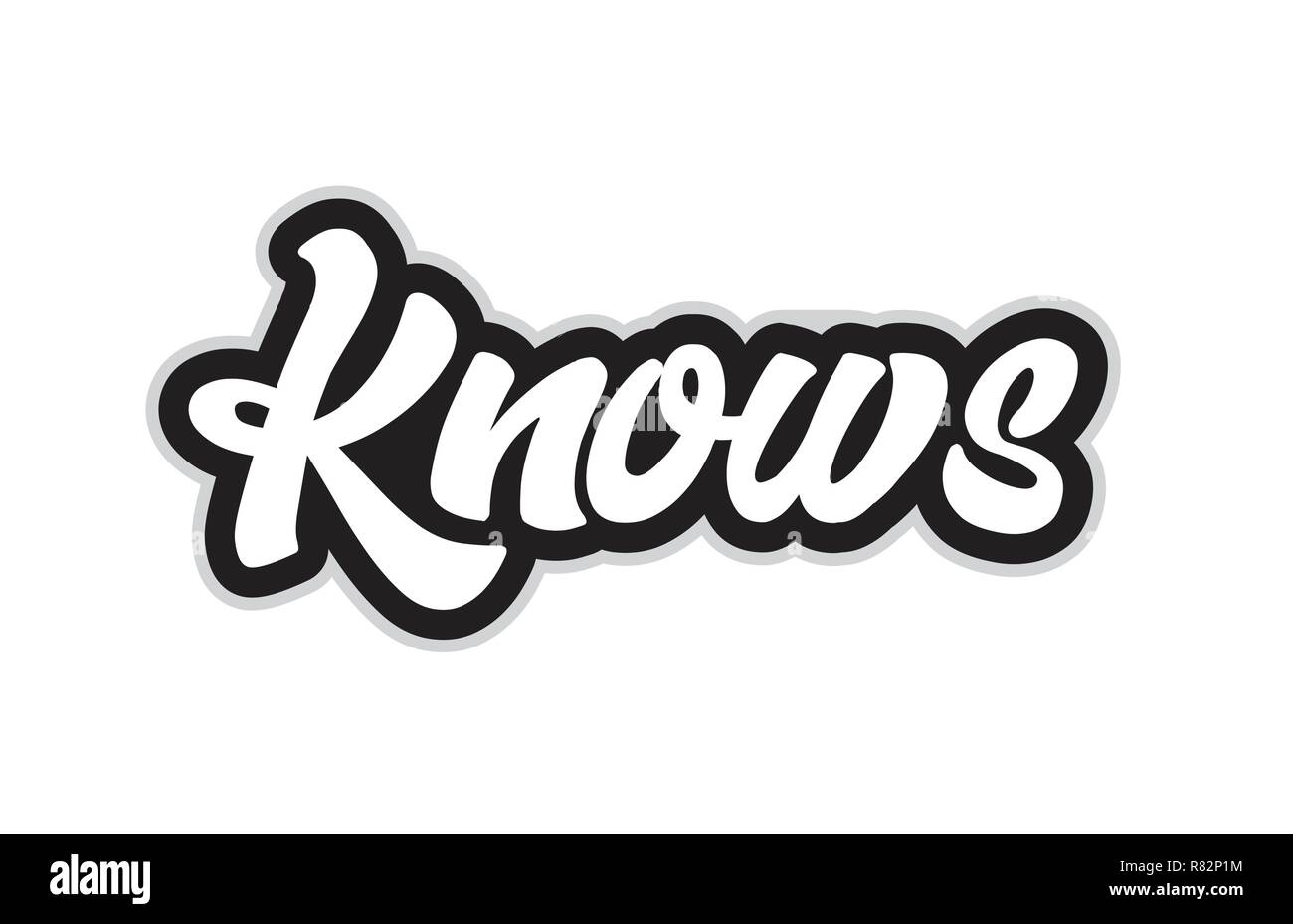 knows hand written word text for typography design in black and white ...