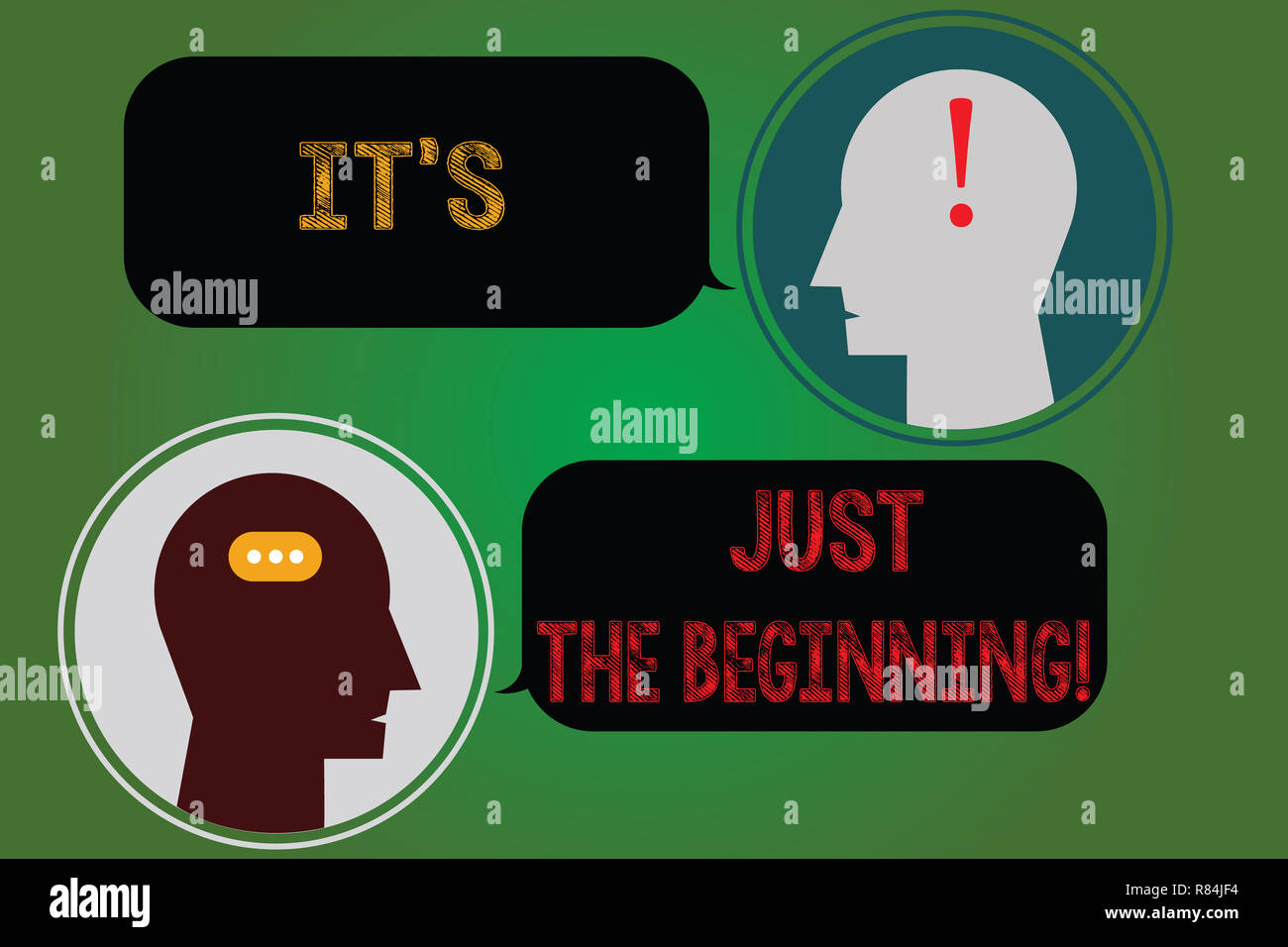 Handwriting text writing It S Is Just The Beginning. Concept meaning ...