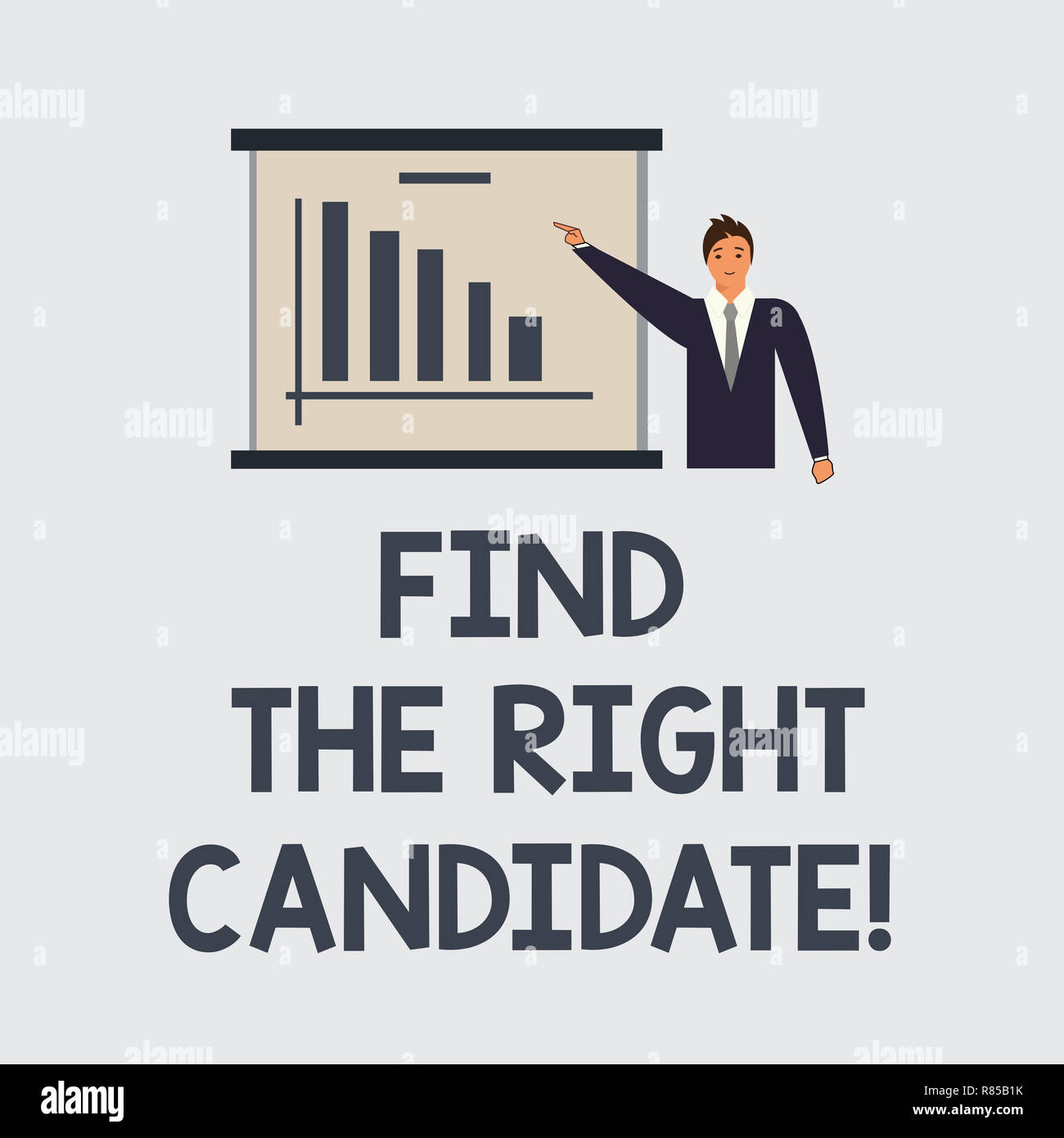 Text sign showing Find The Right Candidate. Conceptual photo ...