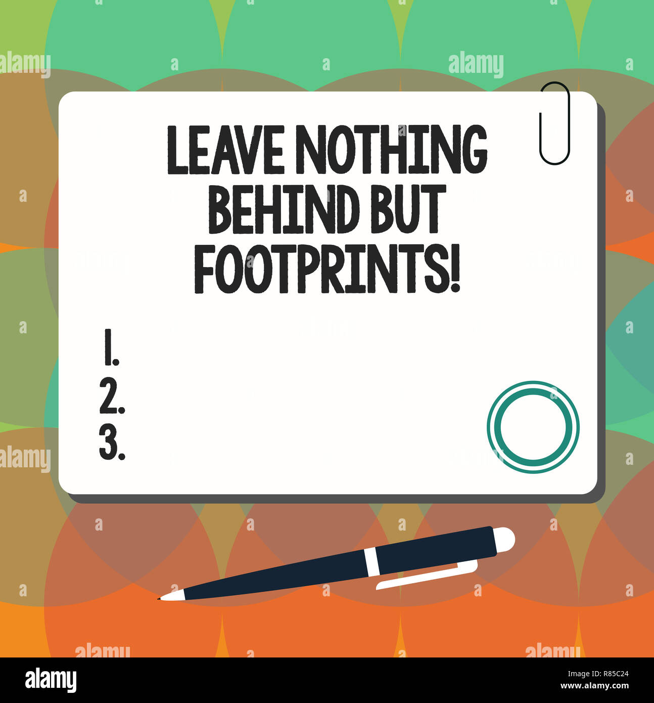 Conceptual hand writing showing Leave Nothing Behind But Footprints ...